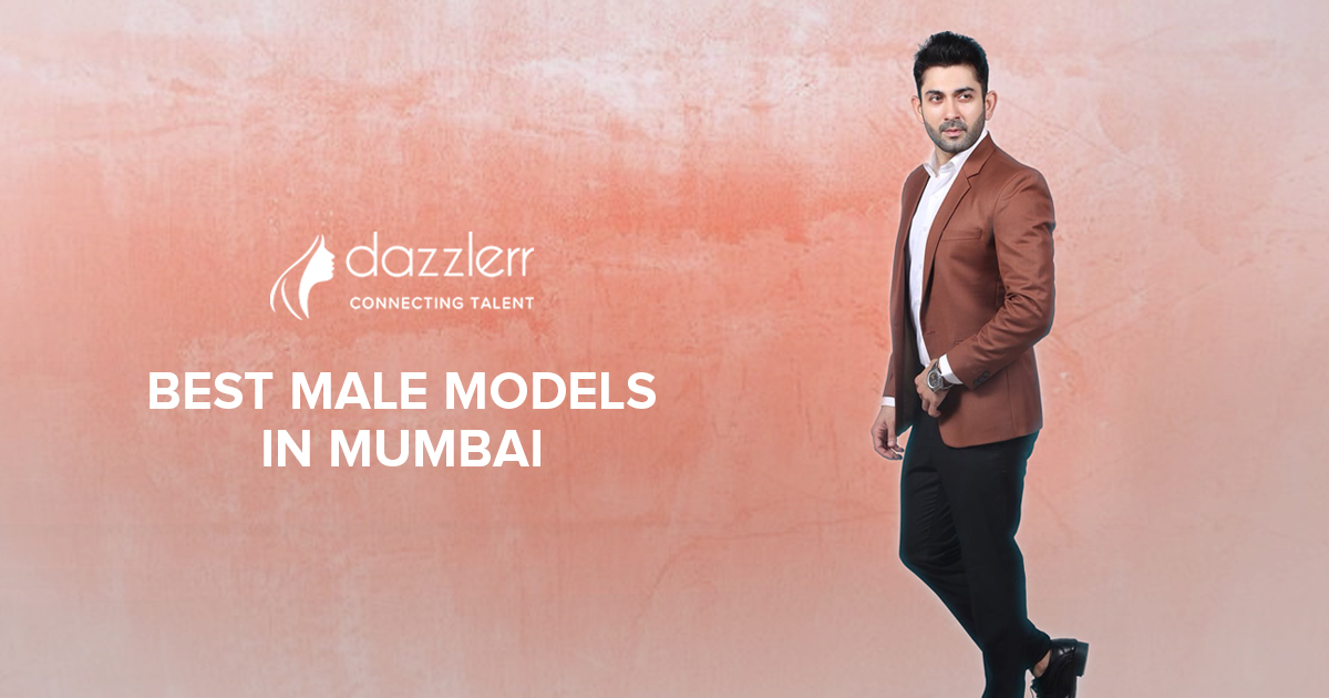 Hire The Top Male Models in Mumbai | Dazzlerr
